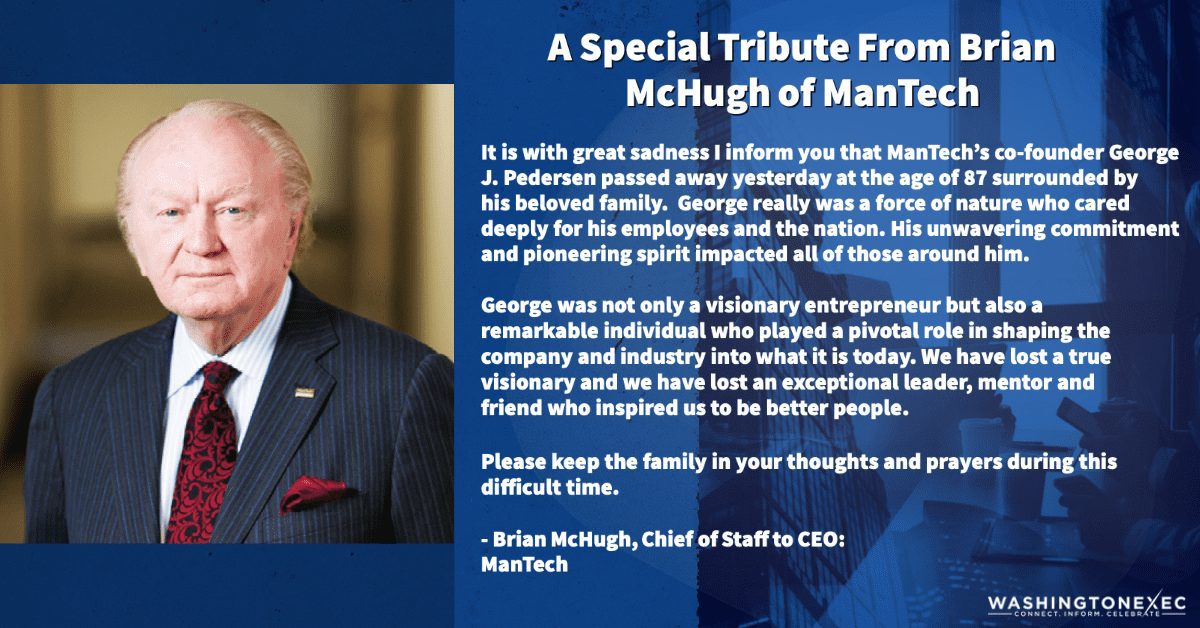 Remembering the Legacy of ManTech Co-Founder George J. Pedersen ...
