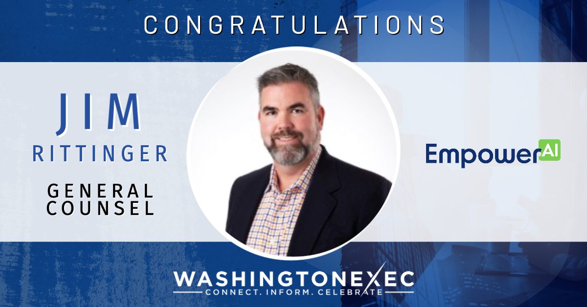 Empower AI Taps Jim Rittinger as General Counsel | WashingtonExec
